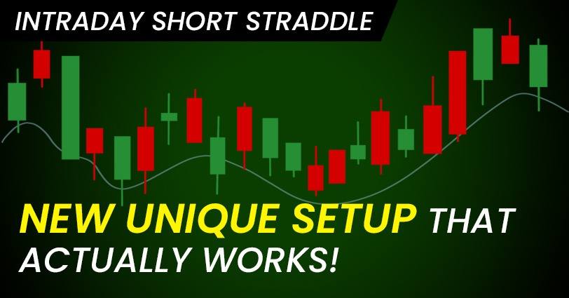 Intraday Short Straddle - A Unique Setup with New ADJUSTMENTS! (With ...
